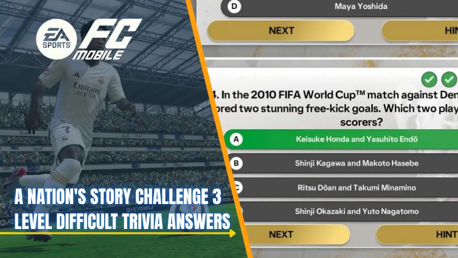 FC Mobile A Nation's Story Challenge 3 Level Difficult Trivia Answers