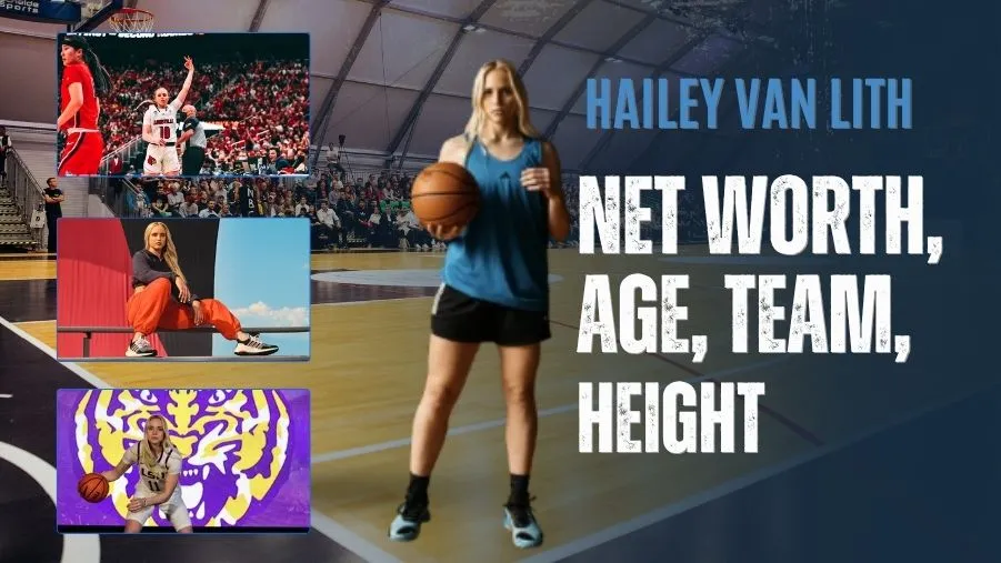 Hailey Van Lith Bio: Height, Age, Boyfriend, College, Parents, Net ...