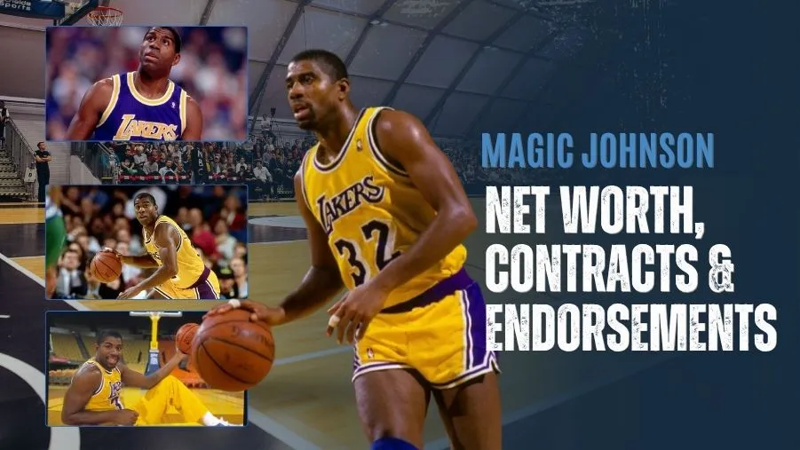 Magic Johnson Net Worth: Inside His Billion-Dollar Empire