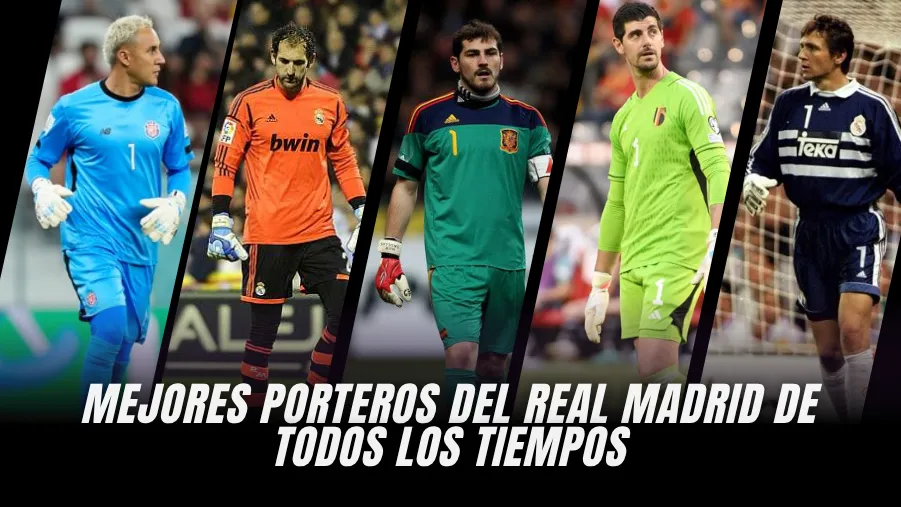 Los 10 Mejores Porteros del Real Madrid de Todos los Tiempos ...