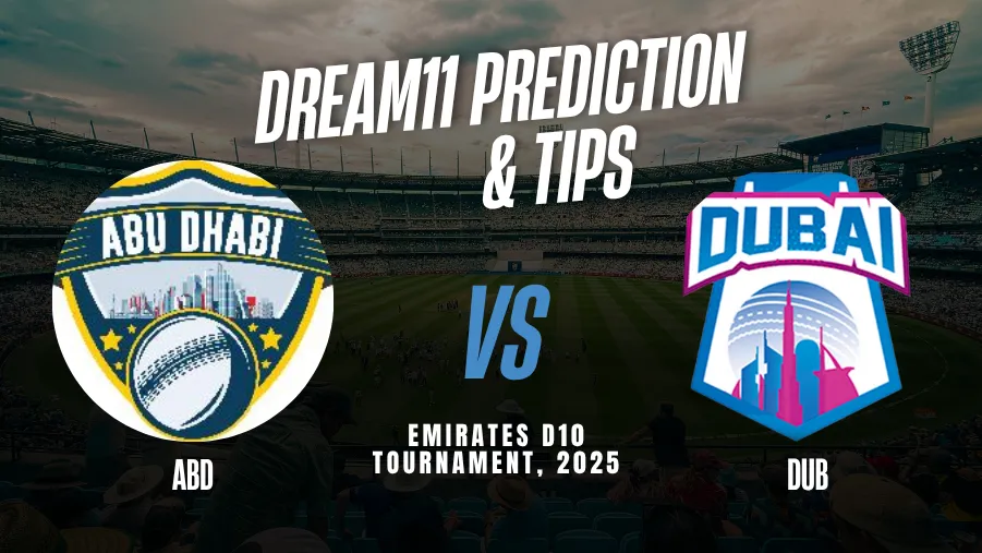 ABD vs DUB Dream11 Prediction Today | Match 10, Emirates D10 Tournament ...
